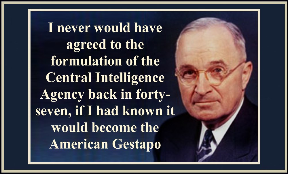 Even President Truman Regretted Forming The CIA The Millennium Report Even President Truman Regretted Forming The CIA The Millennium Report